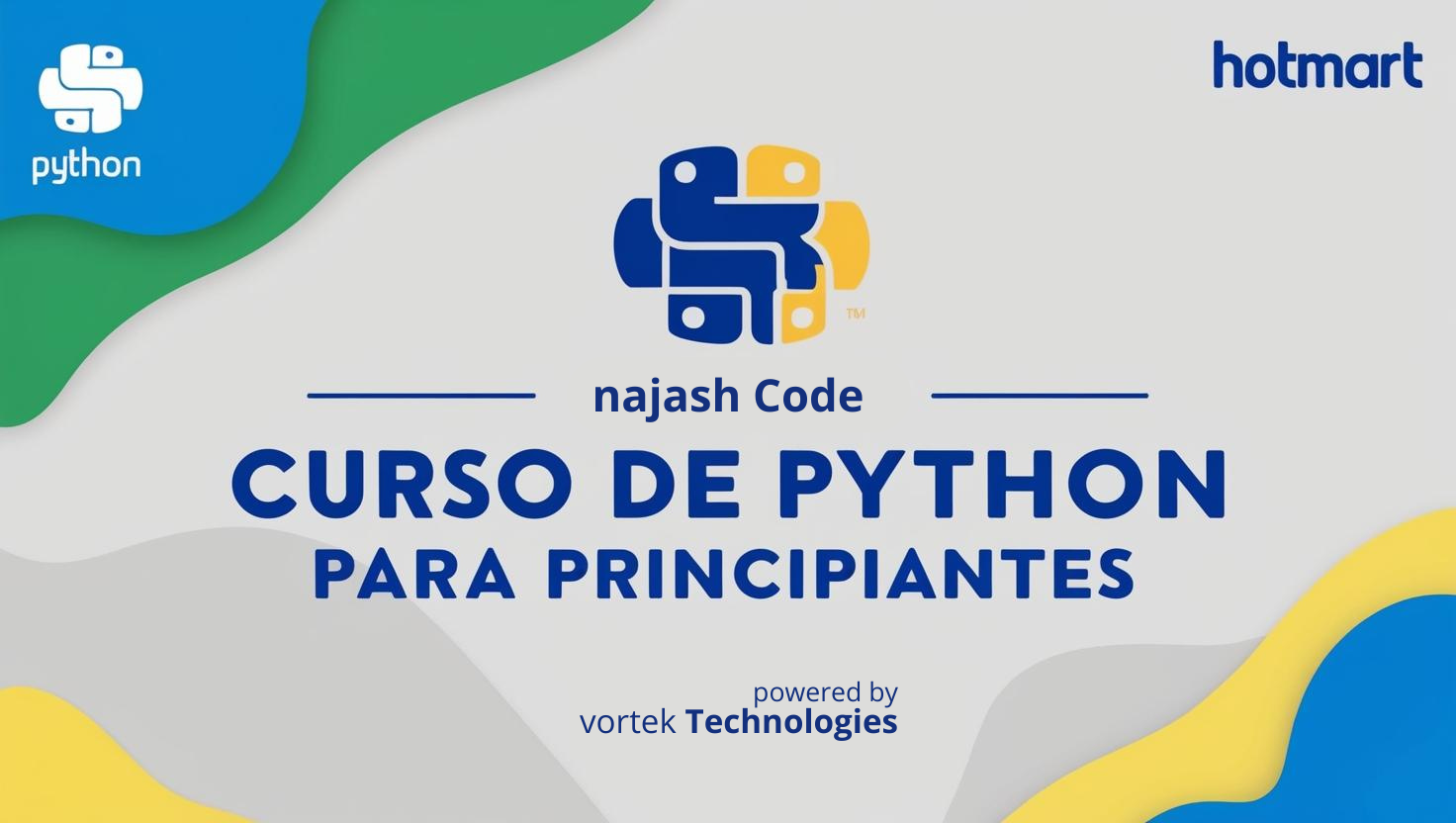 🚀 Python desde Cero hasta Avanzado 🐍 - Vortek Technologies | Hotmart