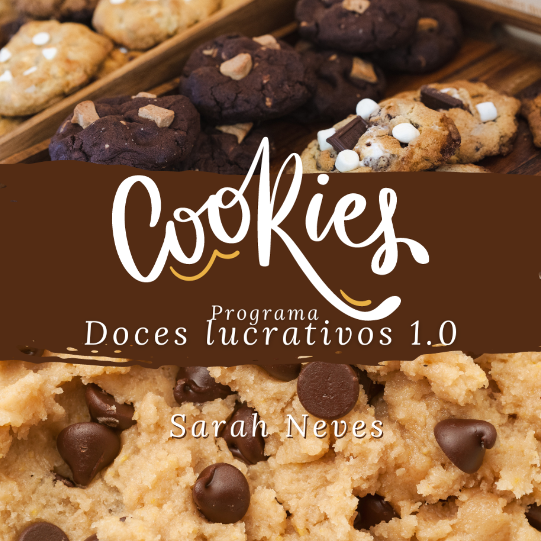 Cookies Artesanais - Doces Lucrativos 1.0 - Sarah Neves Barros | Ho...