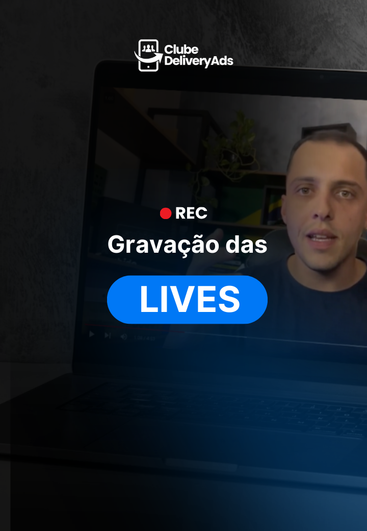 Lives do Clube DeliveryAds