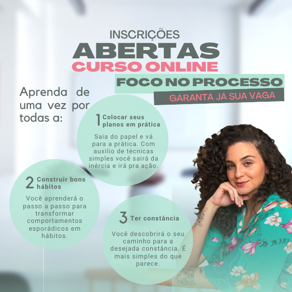 Foco no Processo - Iasmin Maria Carvalho Santos | Hotmart