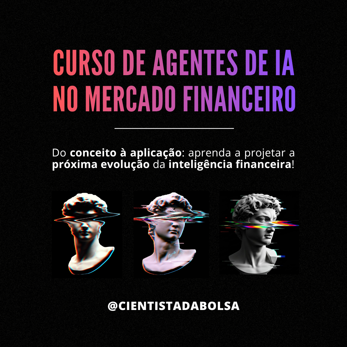 Agentes de IA para o Mercado Financeiro - Cientista da Bolsa | Hotmart