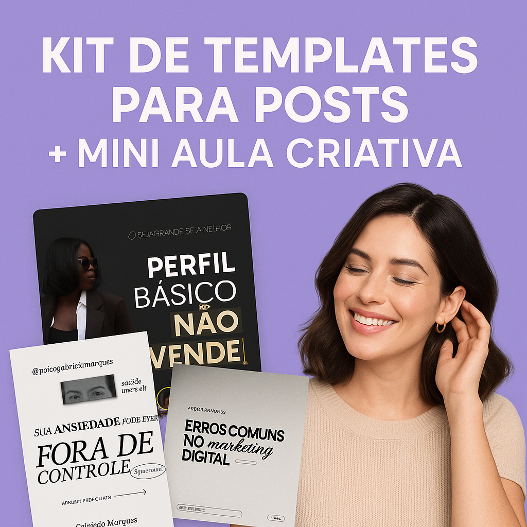 Kit de Templates para Posts + Mini Aula Criativa- Íris Gabriella