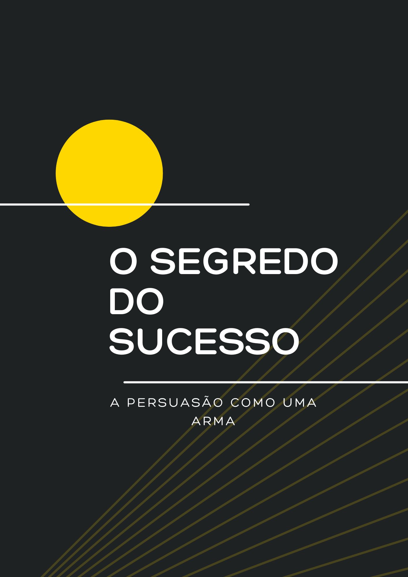 o segredo do sucesso | como usar a persuasão ao seu favor! - Jhenif...