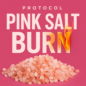 Pink Salt Burn - Protocol - JOAO FELI7 | Hotmart