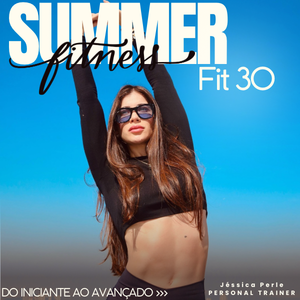 SUMMER FIT 30 dias - Jessica Fernanda Perle | Hotmart