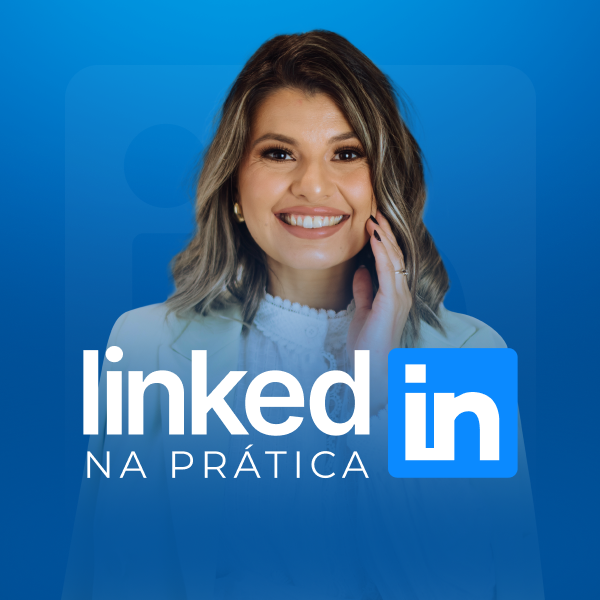LinkedIn na prática