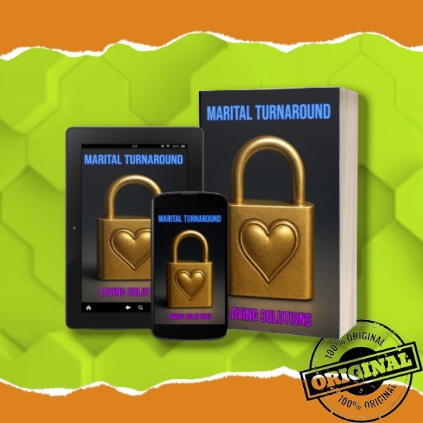 Marital Turnround - Loving Solutions