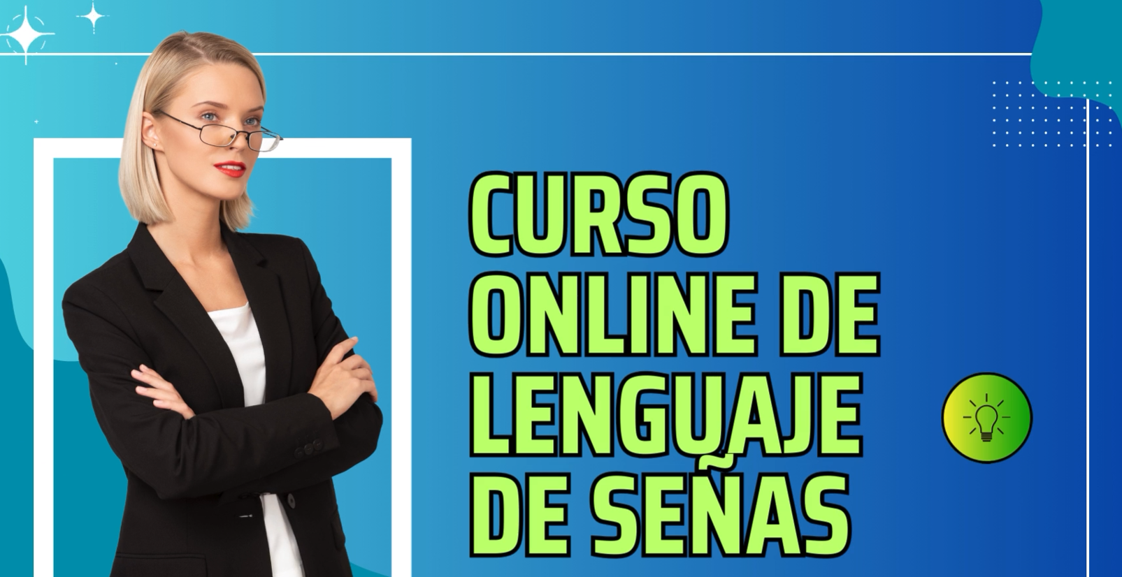 Curso de Lengua de Signos española (LSE) forma fácil y Sencilla.