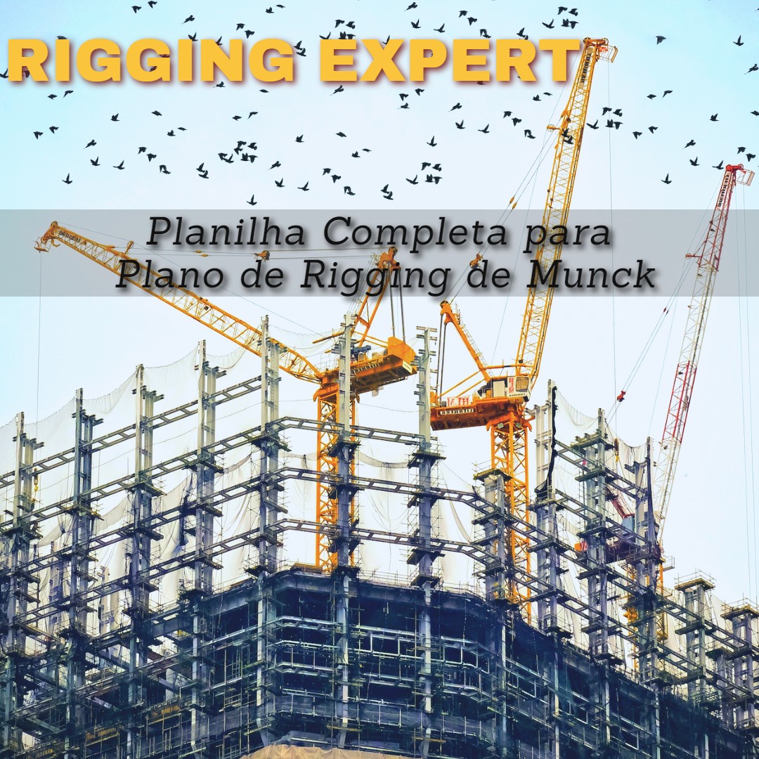 Rigging Expert: Planilha Completa para Plano de Rigging de Munck