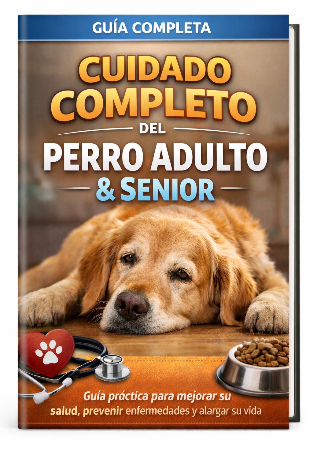 Cuidado Completo del Perro Adulto Guía Completa para una Vida Larga...