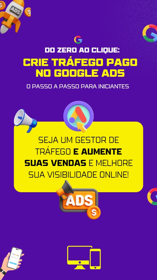 Do zero ao Click! Crie Tráfego pago No Google Ads - josiel canuto