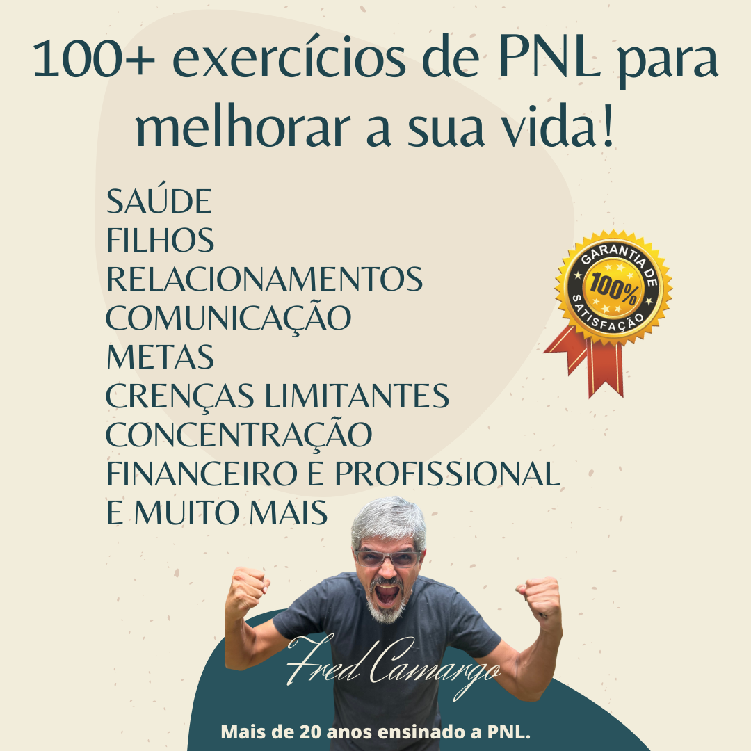 100+ exercícios de PNL para melhorar a sua vida! - Fred Camargo | H...