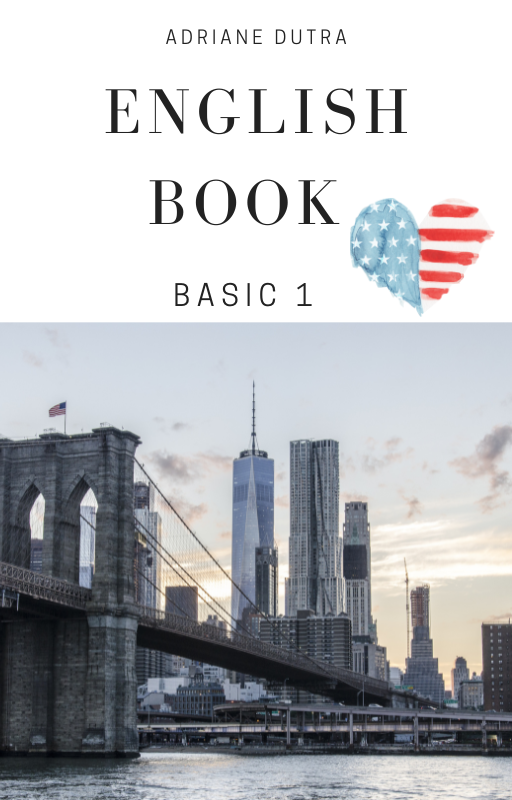 ENGLISH BOOK Basic 1 - Adriane Barboza Dutra | Hotmart