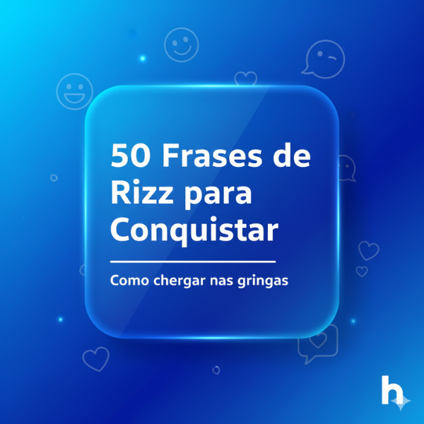 50 frases de rizz mais usadas na gringa - Júlio César | Hotmart