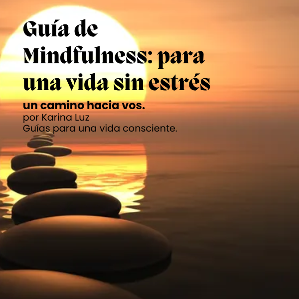 Guia de Mindulness - Karina Lucero | Hotmart