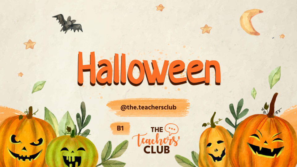 The Teachers' Club - Halloween - Lesson Plan - B1