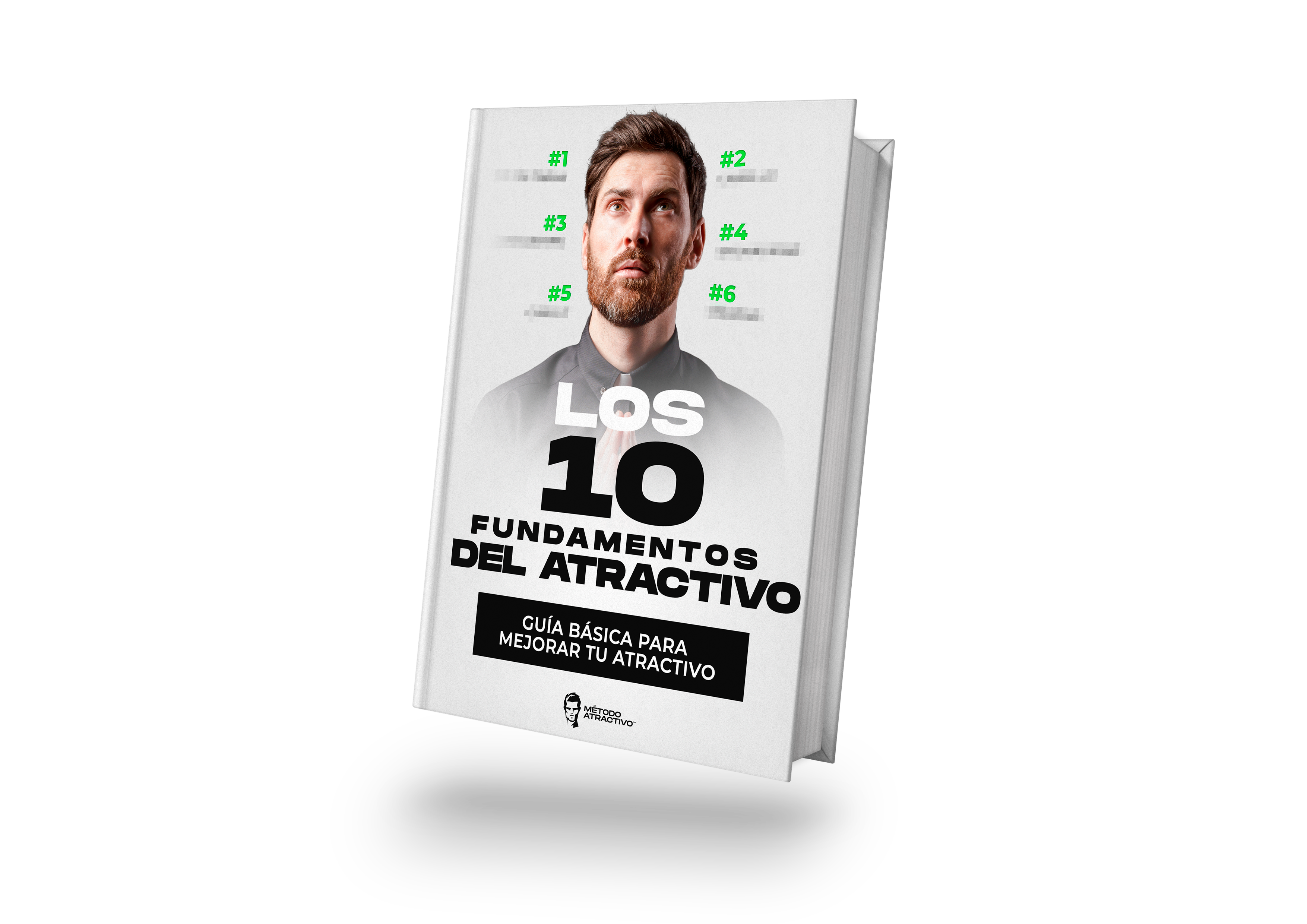 LOS 10 FUNDAMENTOS DEL ATRACTIVO - Metodo Atractivo | Hotmart