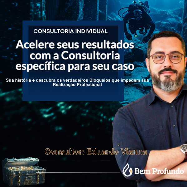 Consultoria Individual - Método Bem Profundo® - Eduardo Vianna | Ho...
