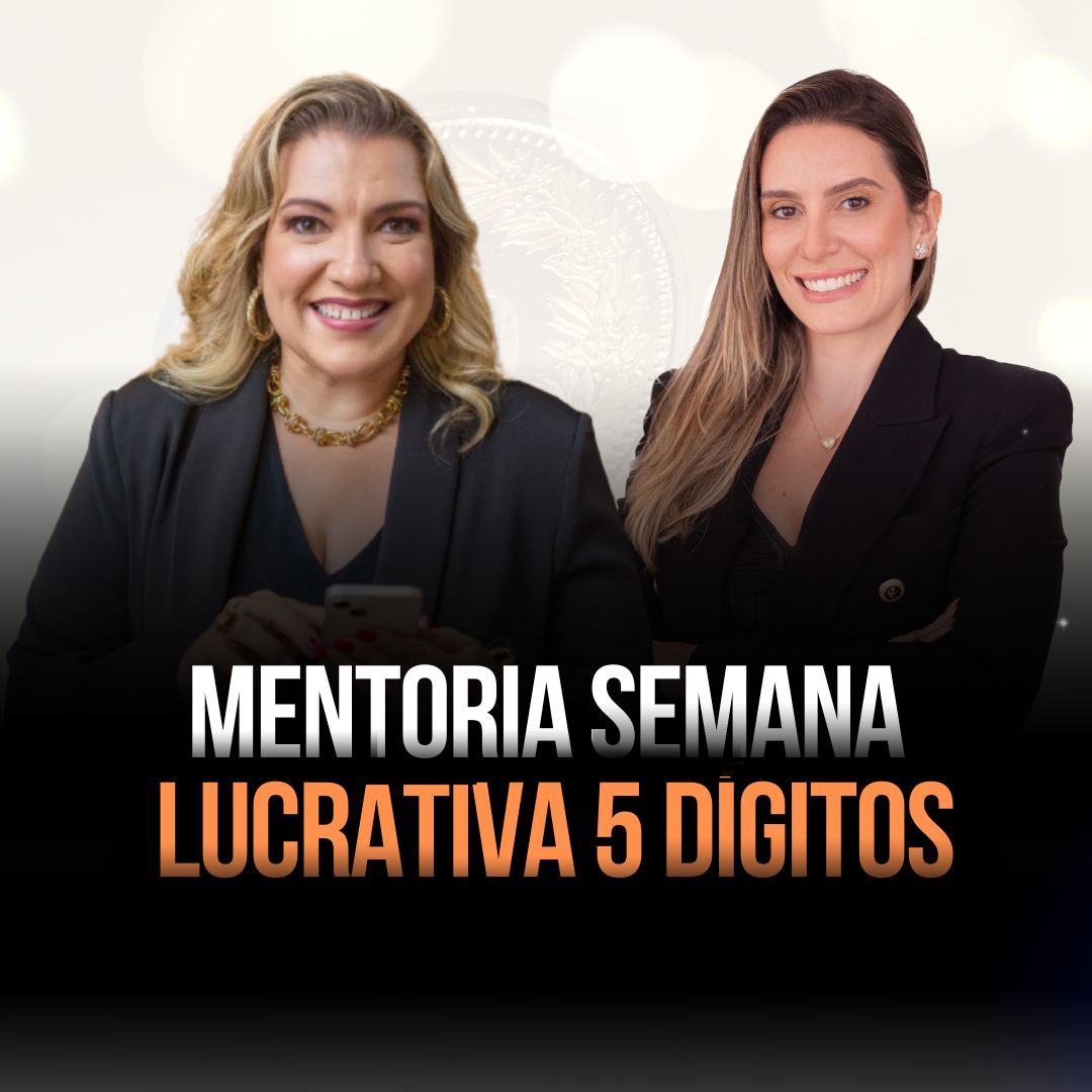 Mentoria Semana Lucrativa 5 Dígitos - Larissa | Hotmart