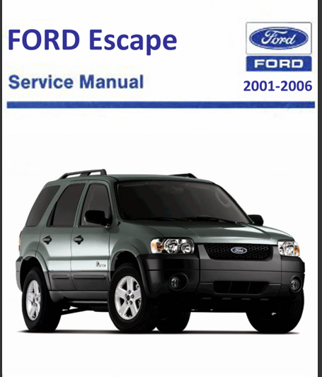 FORD ESCAPE SERVICE MANUAL 2021- 2006