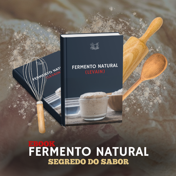 Ebook - Fermento Natural: O Segredo do Sabor - Che Igor Almeida | H...