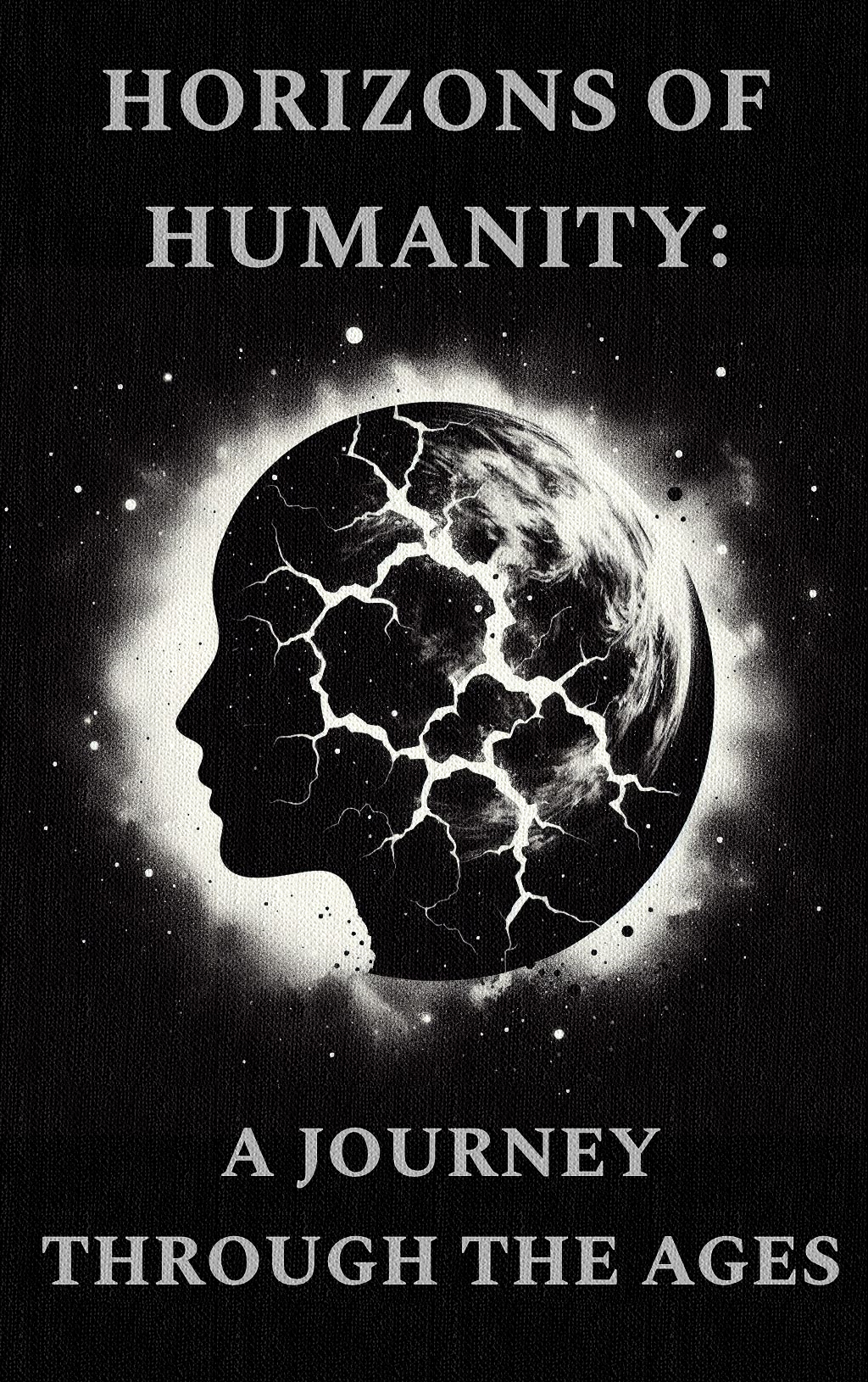 Horizons of Humanity: A Journey Through the Ages