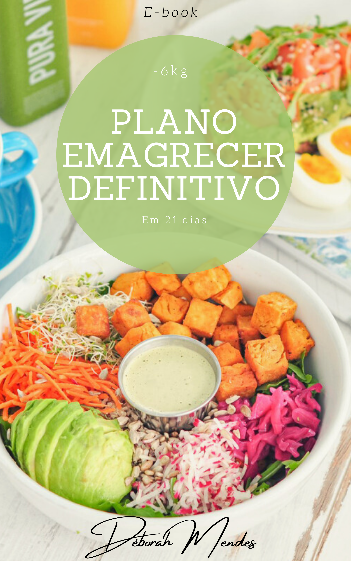Plano Emagrecer Definitivo - Déborah Mendes | Hotmart