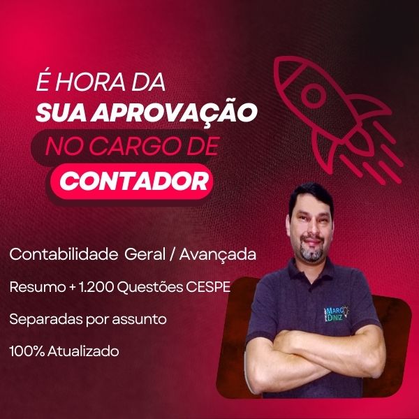 Contabilidade Geral/Avançada p/ Contador - Banca Cespe - Marco Dini...