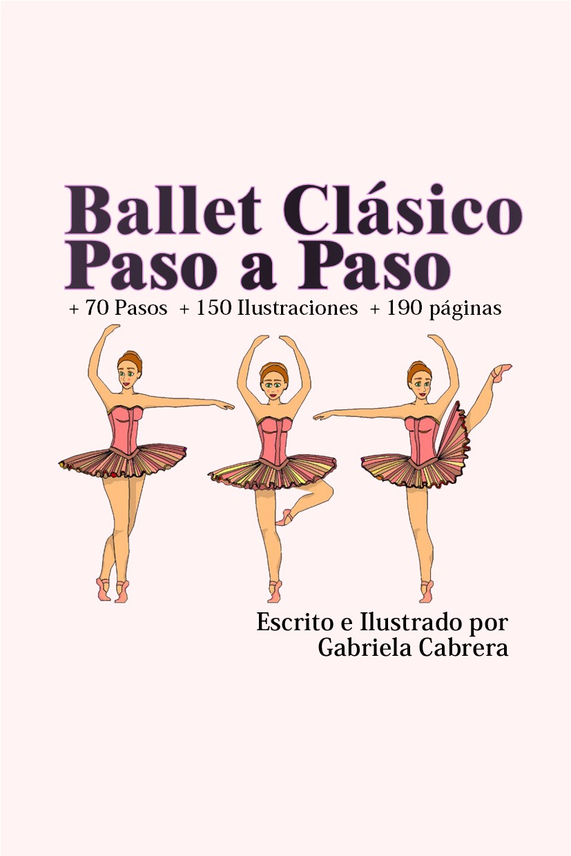 Ballet Clásico Paso a Paso Ebook Libro Digital - Gabriela Cabrera