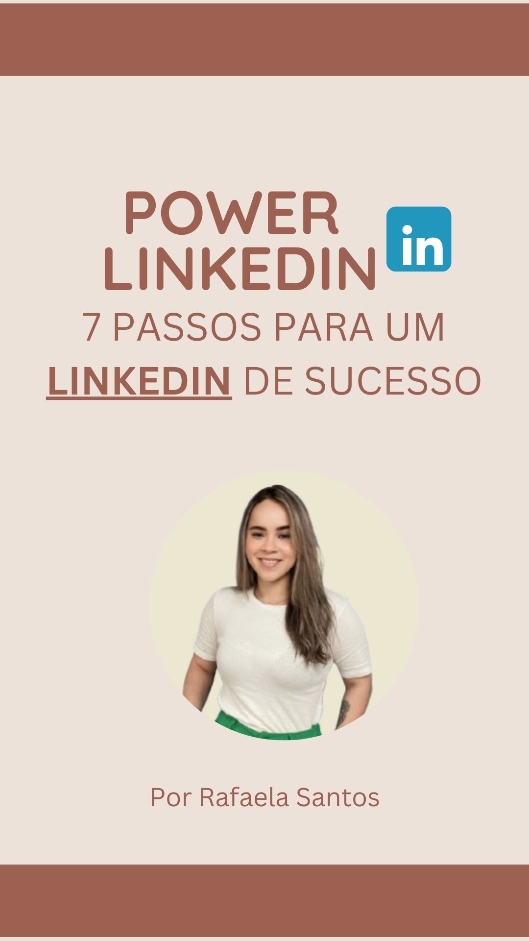 7 PASSOS PARA UM LINKEDIN DE SUCESSO