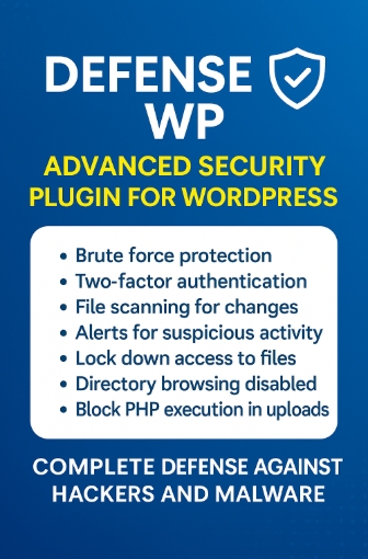 WORDPRESS PLUGIN - DEFENSE WP: COMPLETE SECURITY FOR YOUR SITE