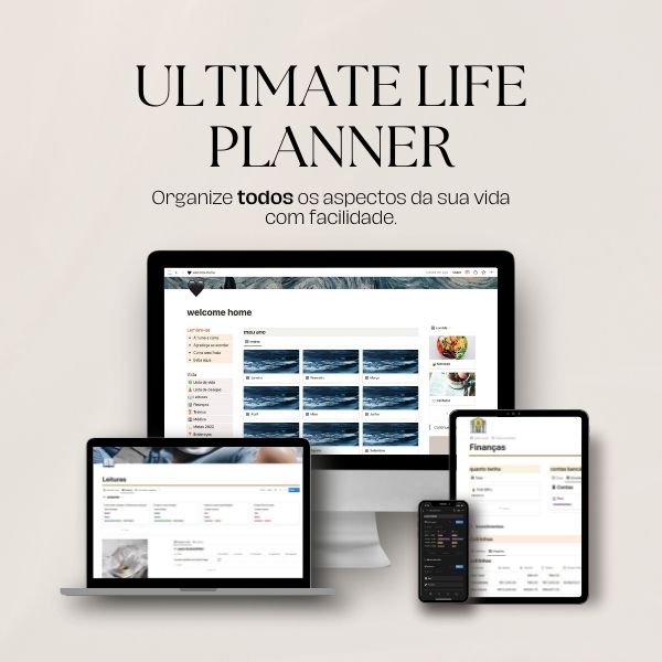 Ultimate Life Planner - sua vida organizada - Amanda Braz Furniel S...