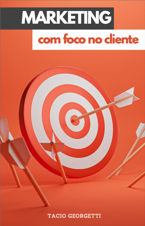 Marketing com foco no cliente