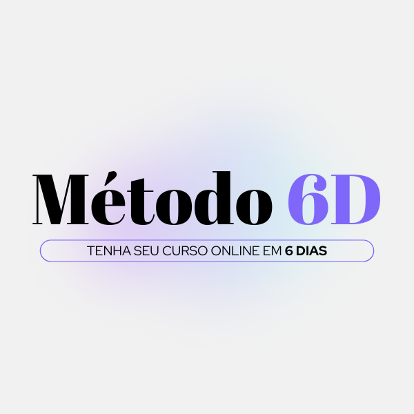 Método 6D – Tenha seu curso online em 6 dias - Thainá Gonçalves | H...