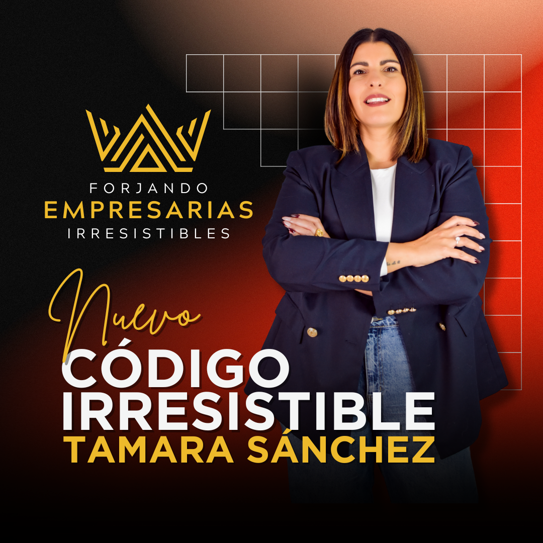CÓDIGO IRRESISTIBLE - Tamara Sánchez Heredia | Hotmart