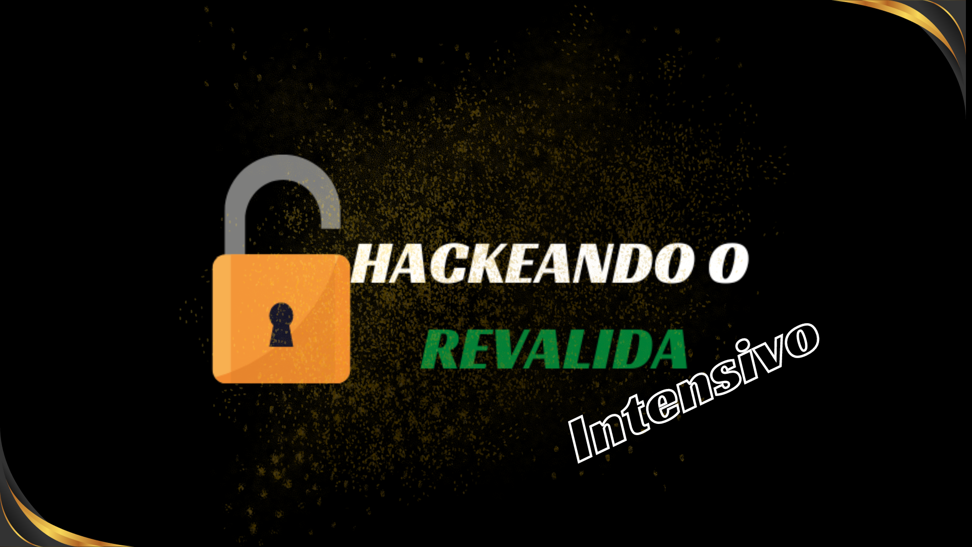 HACKEANDO O REVALIDA INTENSIVO - Higor Castro | Hotmart
