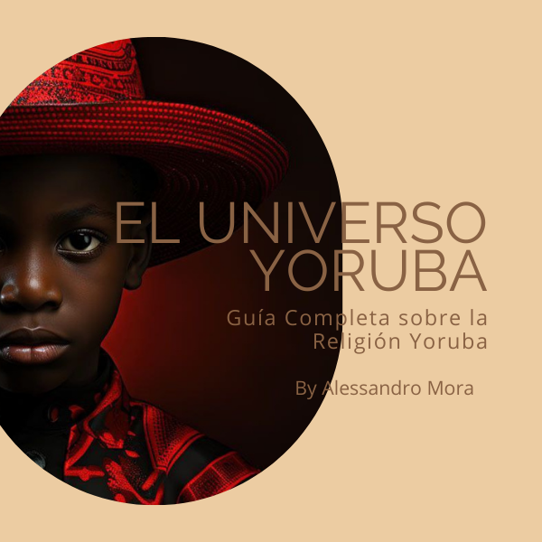 El Universo de la Religión Yoruba: Conoce su la Historia, Deidades, Rituales y Prácticas ...