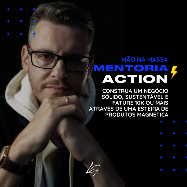 Mentoria ACTION - JOSE LEANDRO GASPARELO | Hotmart