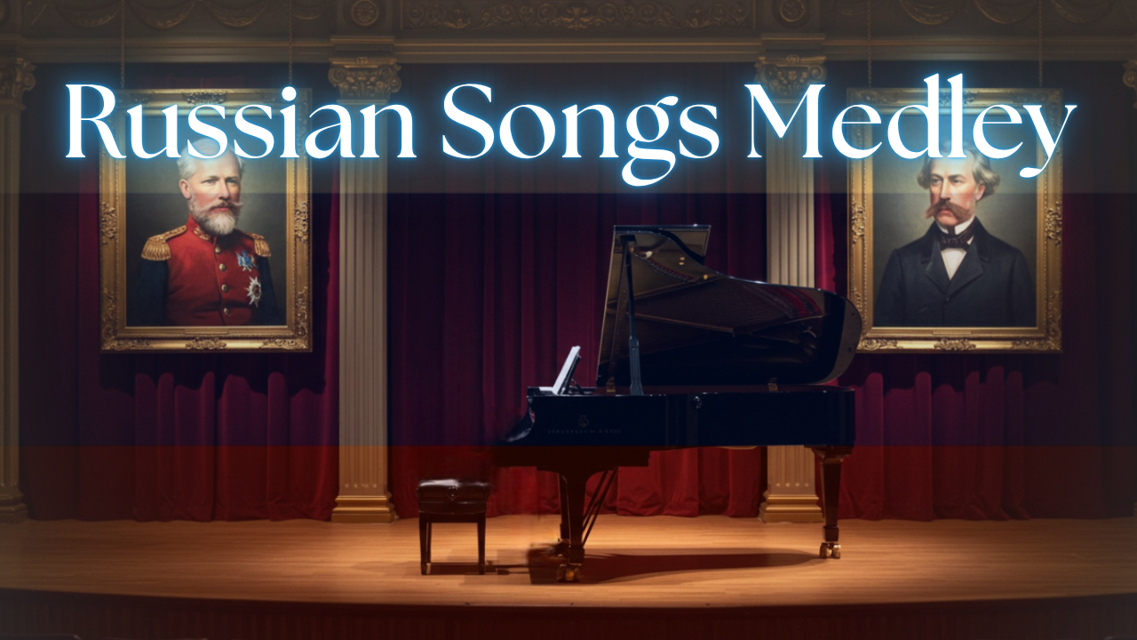 Russian Songs Medley