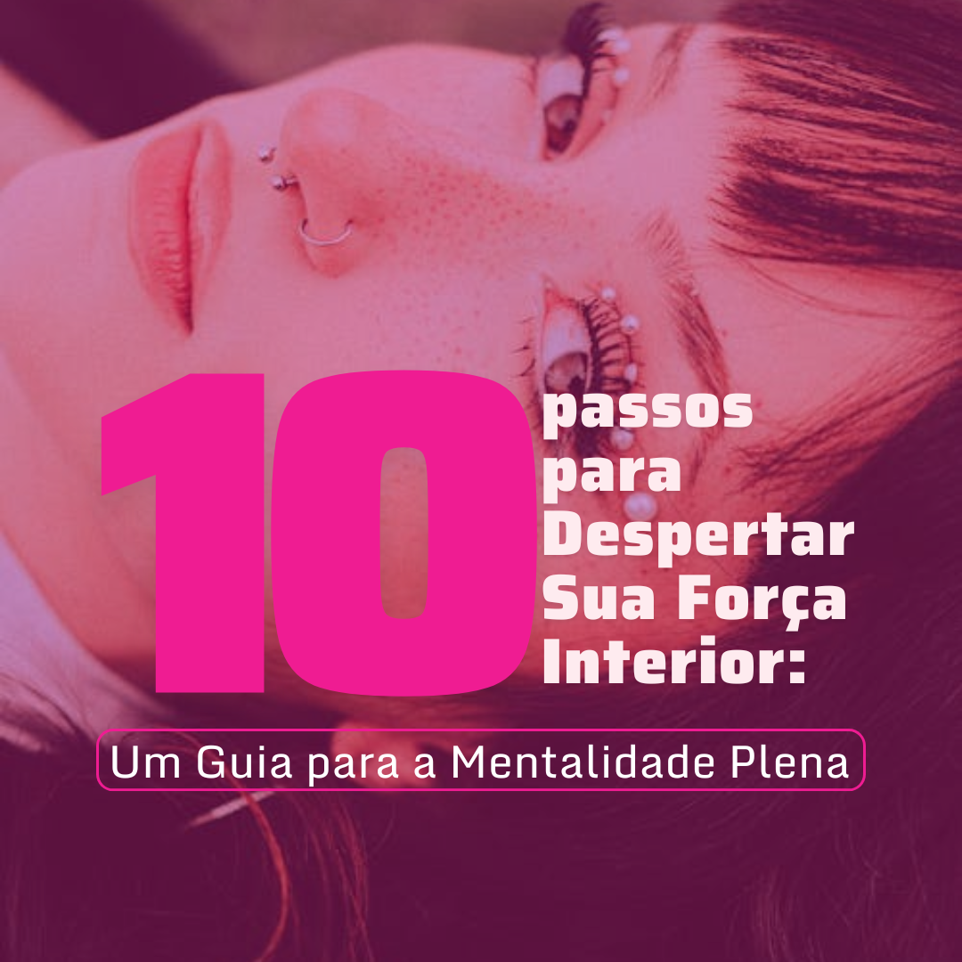 Guia para uma Mentalidade Plena - Abiliane Paulino | Hotmart