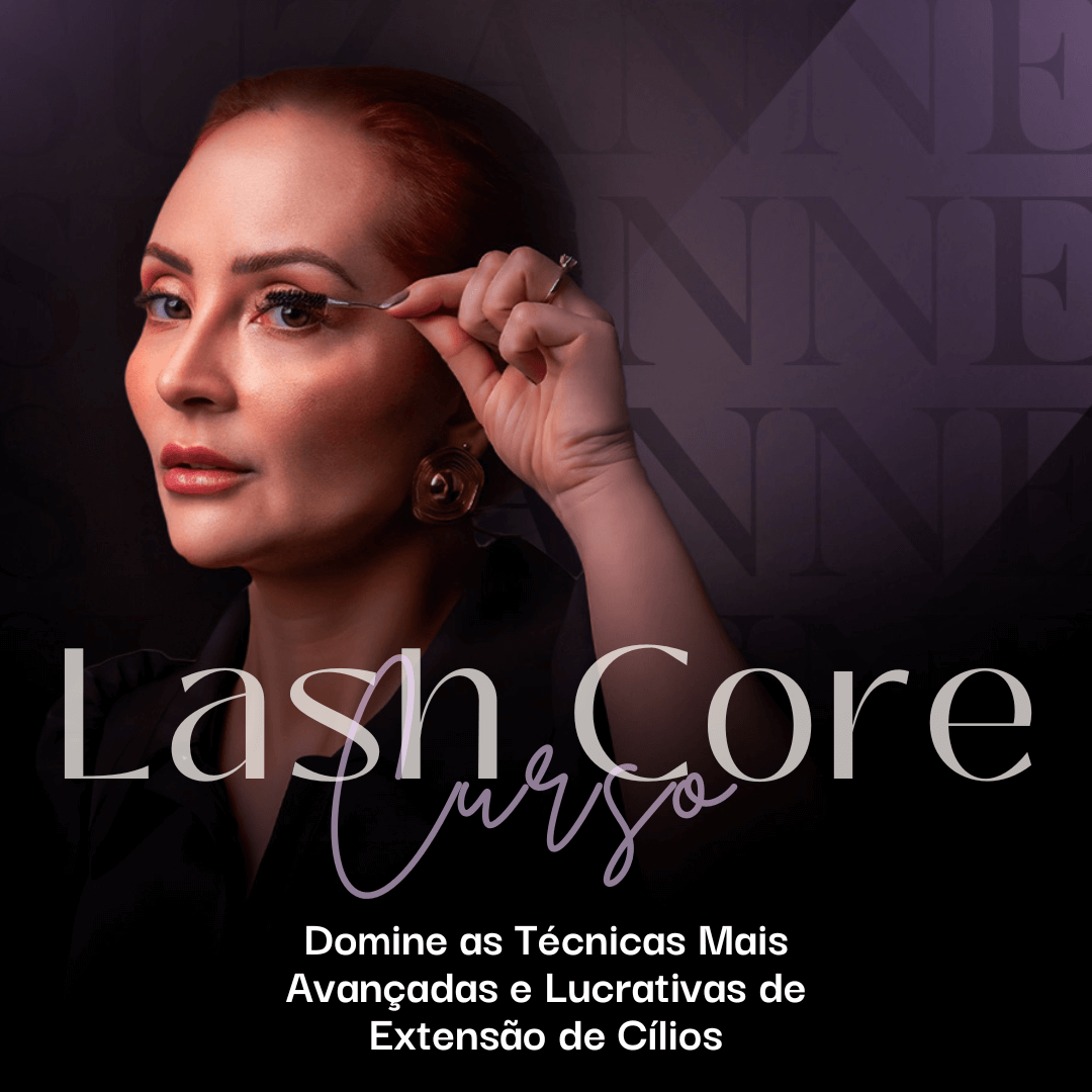 Curso Lash Core (Extensão de Cílios)