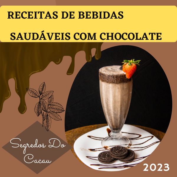 Receitas de Bebidas Saudáveis de Chocolate - Eduardo Silva | Hotmart