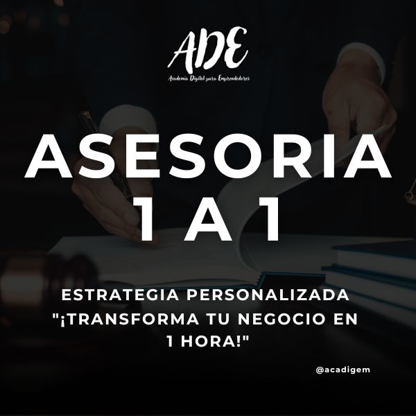 Asesoría 1 a 1: Crea una Estrategia Personalizada para tu Negocio