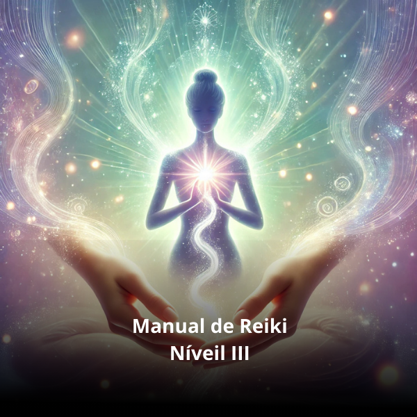 Manual Profissional de Reiki – Nível III