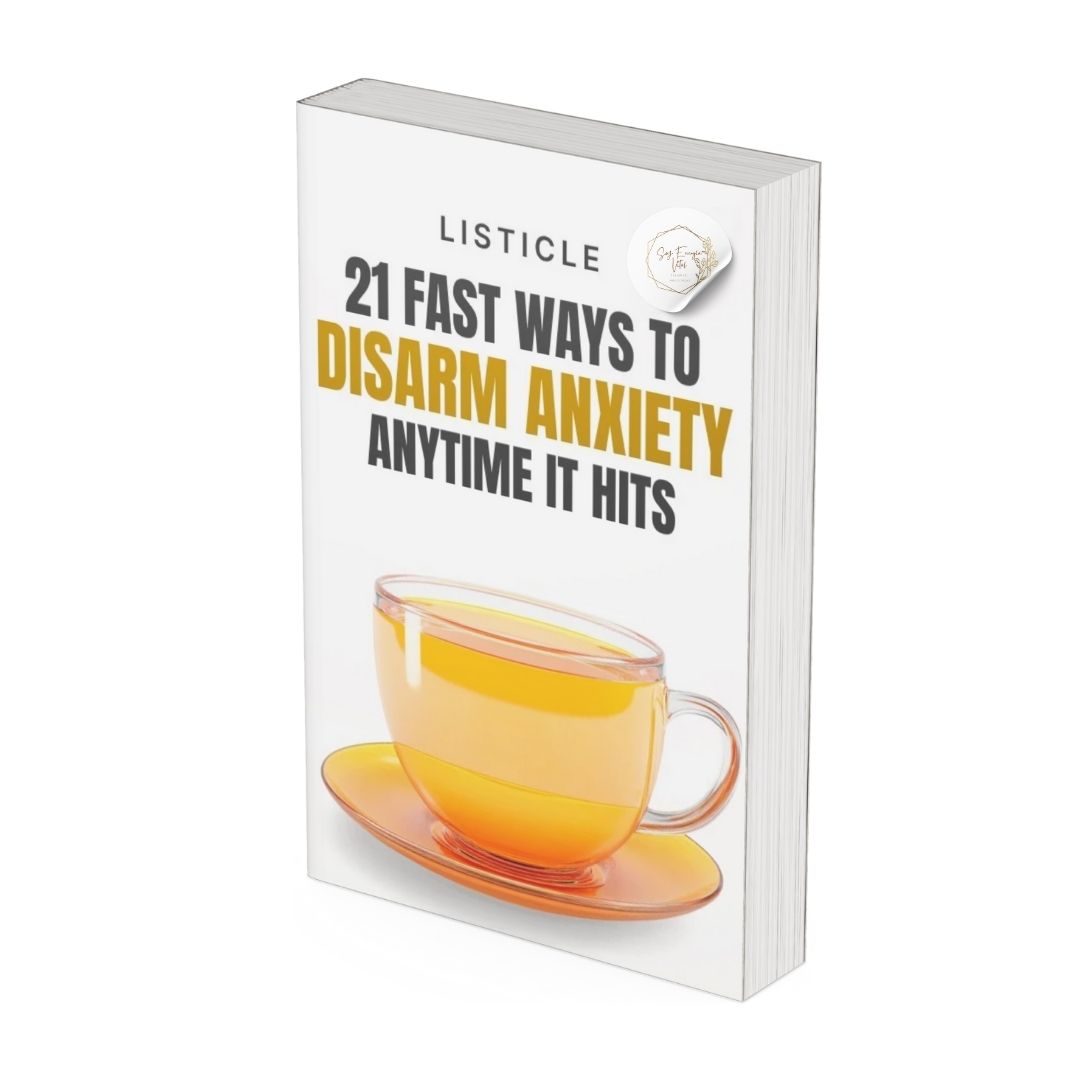 21 Fast Ways to Disarm Anxiety Antytime it Hits - English Version