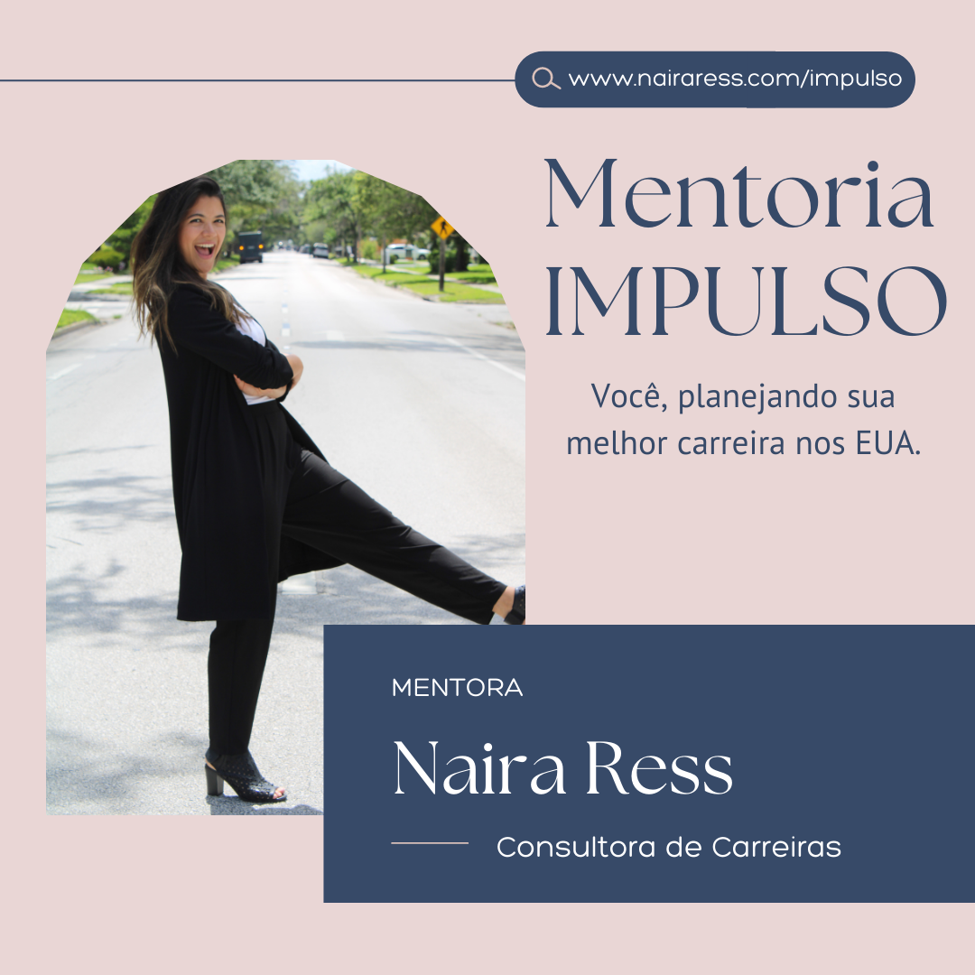 Mentoria IMPULSO - Você, planejando sua melhor carreira nos EUA - N...