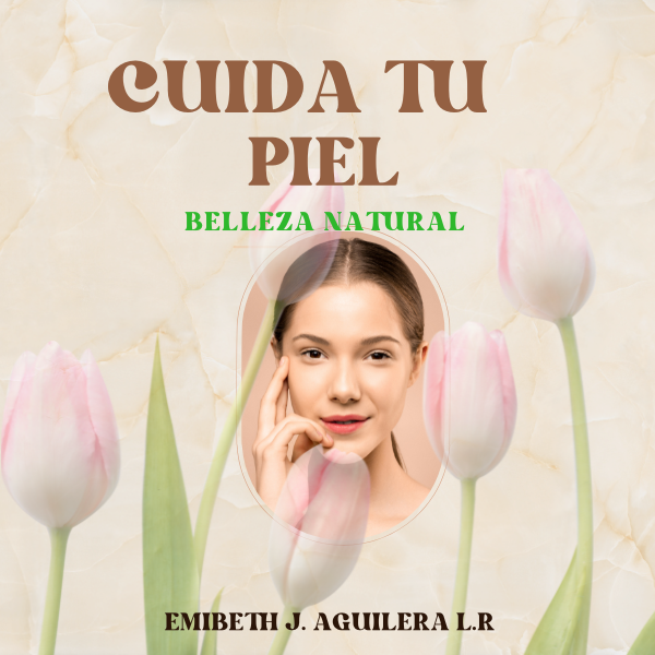 Cuida Tu Piel - Emibeth Aguilera | Hotmart