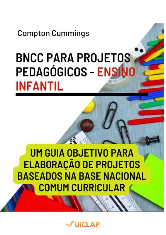 BNCC PARA PROJETOS PEDAGÓGICOS - ENSINO INFANTIL - Compton Garfield...
