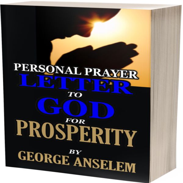 PERSONAL PRAYER LETTER TO GOD FOR PROSPERITY
