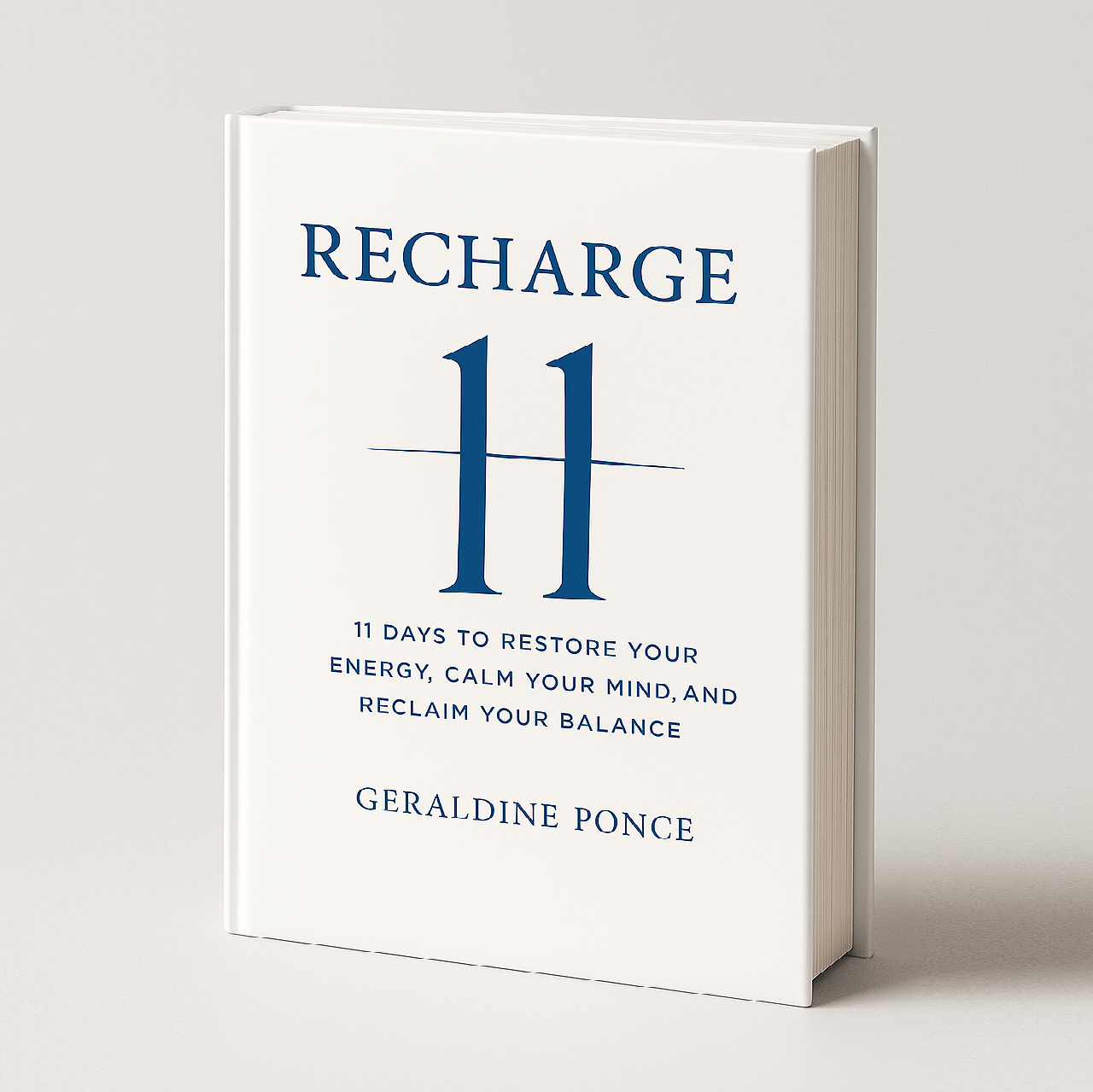 Recharge 11: 11 Days to Restore Your Energy, Calm Your Mind, and Re...
